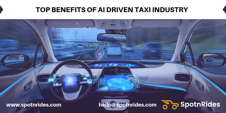 Top Benefits of AI Driven Taxi industry - SpotnRides - AI Powered Taxi ...