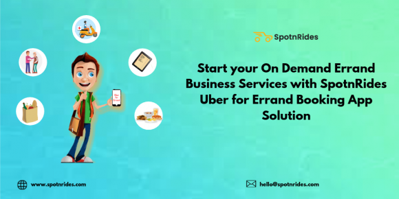 Start your On Demand Errand Business Services with SpotnRides Uber for ...