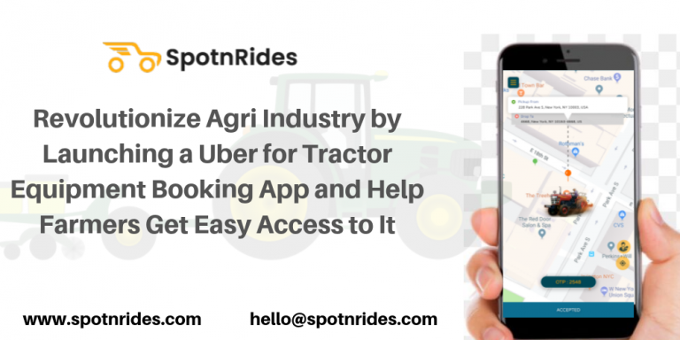 Revolutionize Agri Industry by Launching a Uber for Tractor Equipment ...
