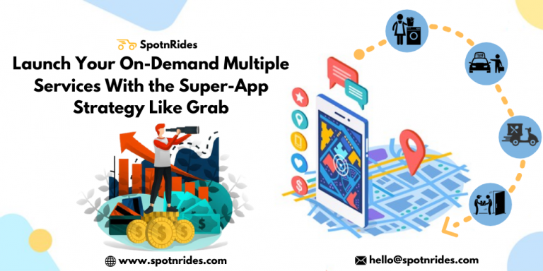 Launch Your On-Demand Multiple Services With the Super-App Strategy ...