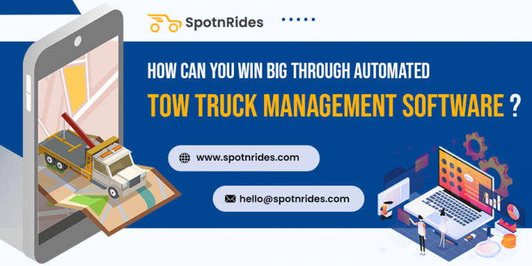 How Can You Win Big Through Automated Tow Truck Management Software ...
